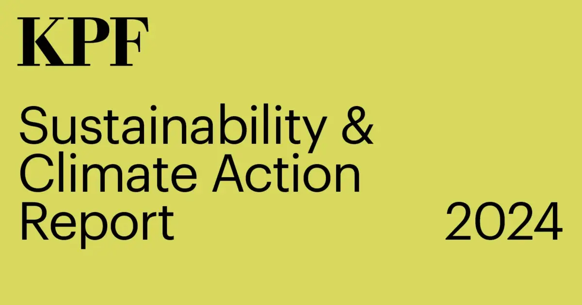 KPF Releases 2024 Sustainability and Climate Action Report | KPF
